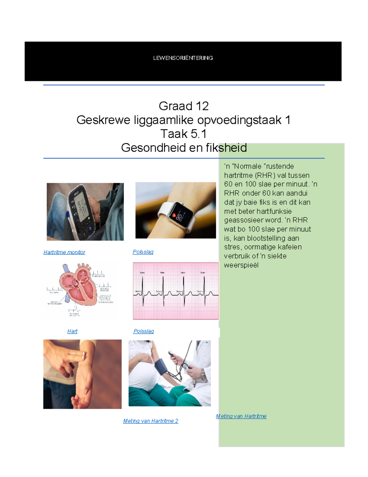 Graad 12 - Lewensorientering Taak 5.1: Hartritme Metings en Analise ...