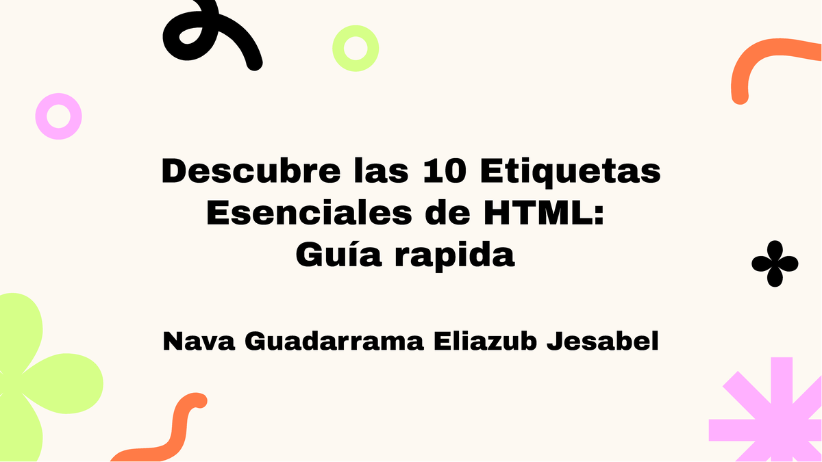 10 etiquetas html guia rapida - Descubre las 10 Etiquetas Esenciales de ...