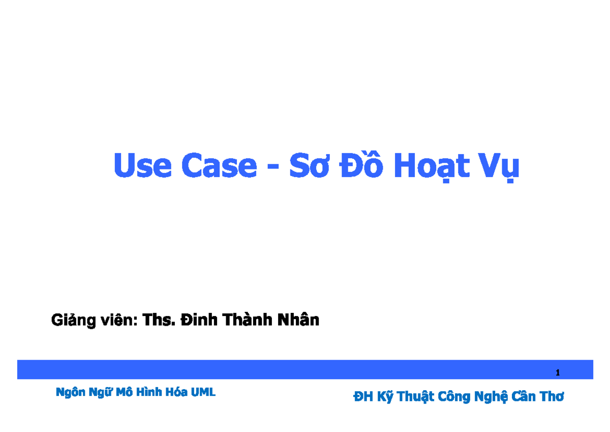 Use Case Diagram và Mô Hình Hóa UML DH K₇ Công Nghệ Cần Thơ - Studocu