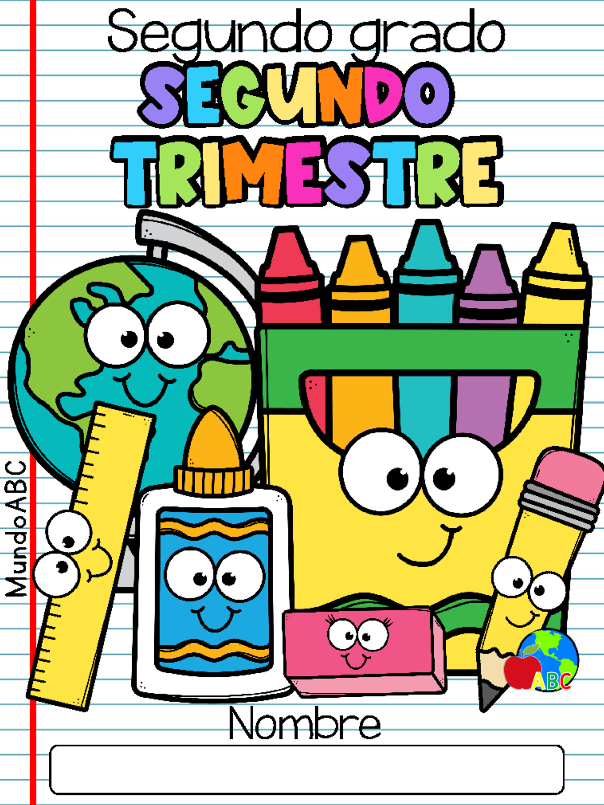 Segundo Grado 2do Trimestre: Actividades y Ejercicios MundoABC - Studocu