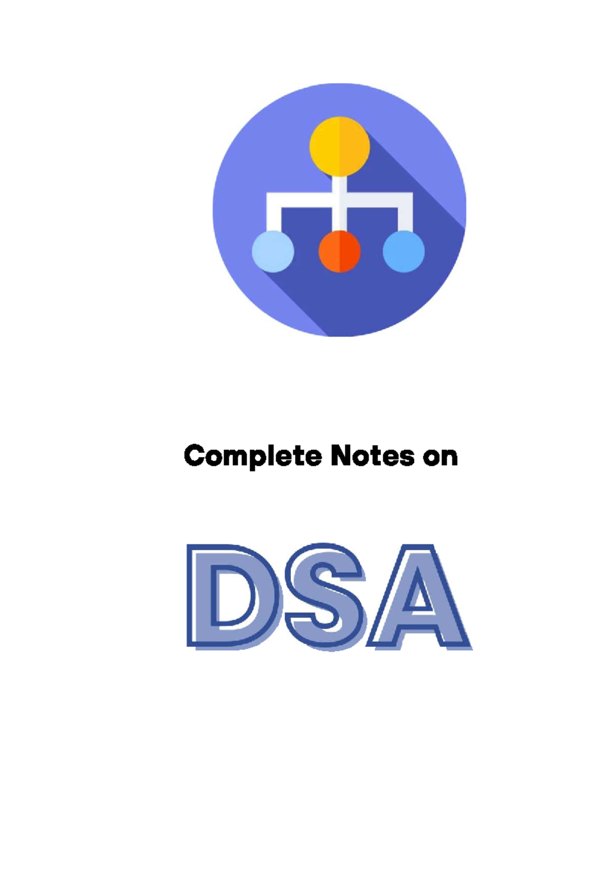 DSA 101: Comprehensive Notes on Data Structures and Algorithms - Studocu