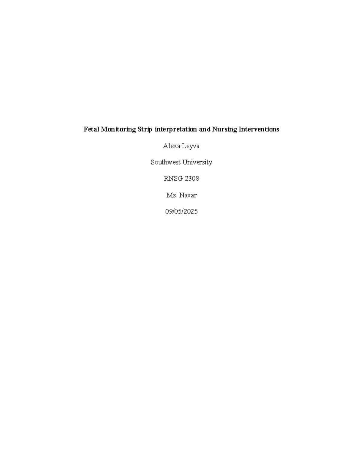 RNSG 2308: Fetal Monitoring Strip Interpretation & Nursing ...