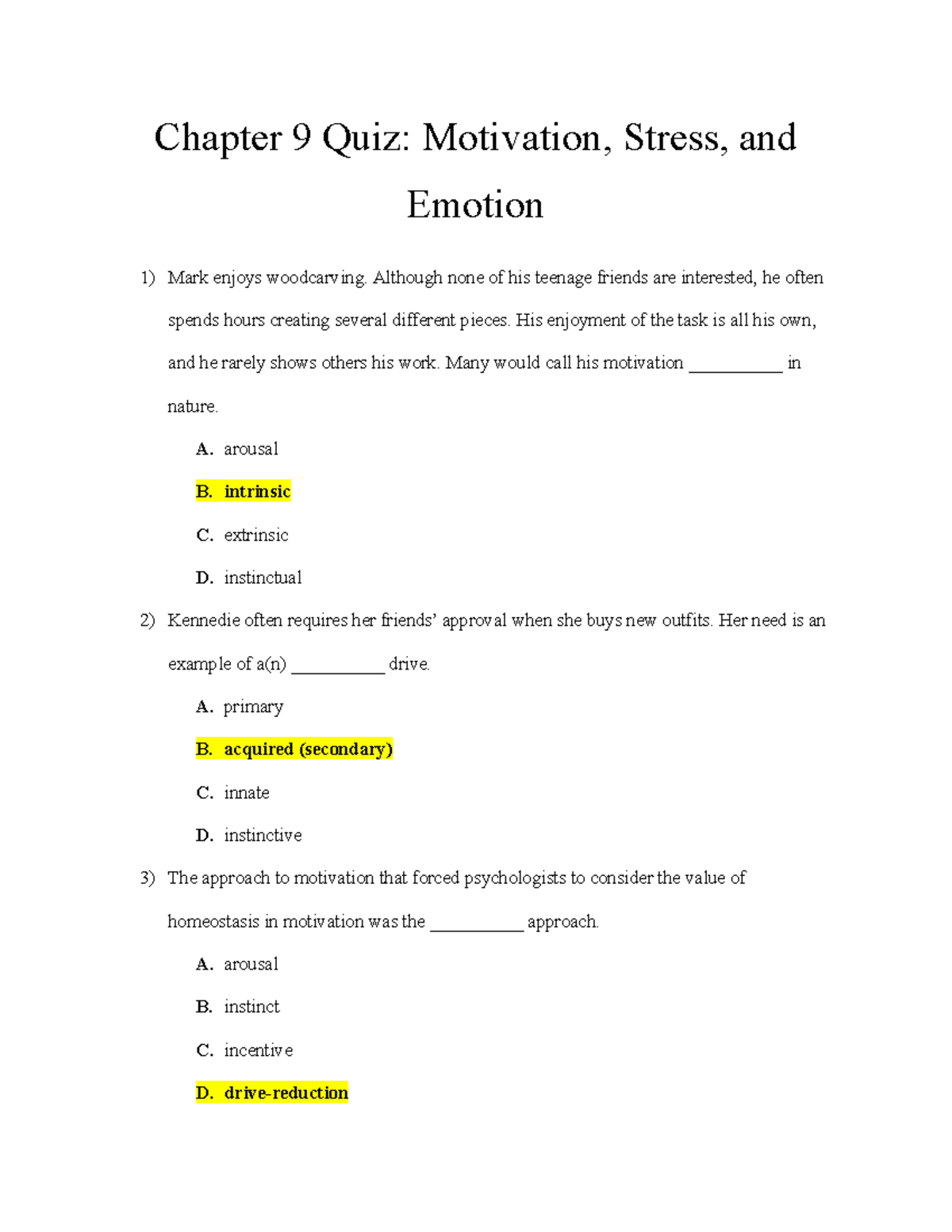 Chapter 9 Quiz Motivation, Stress, and Emotion - Chapter 9 Quiz ...