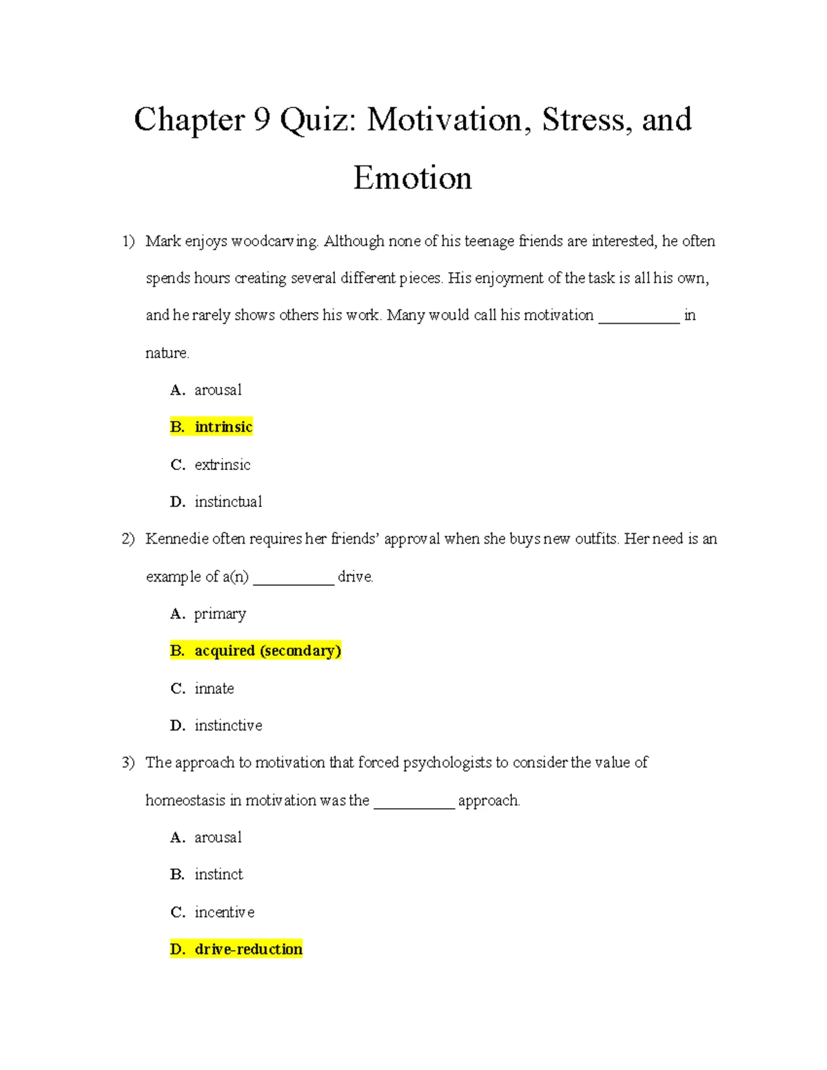 Chapter 9 Quiz Motivation, Stress, and Emotion - Chapter 9 Quiz ...