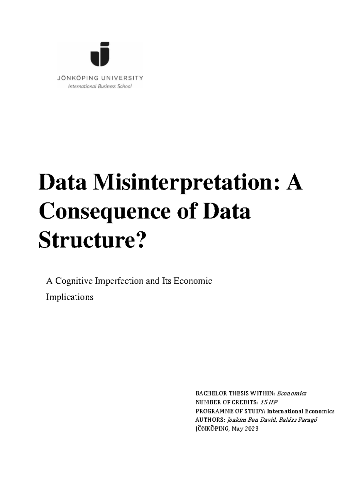 Data Misinterpretation in Economics: The Impact of Structure on ...