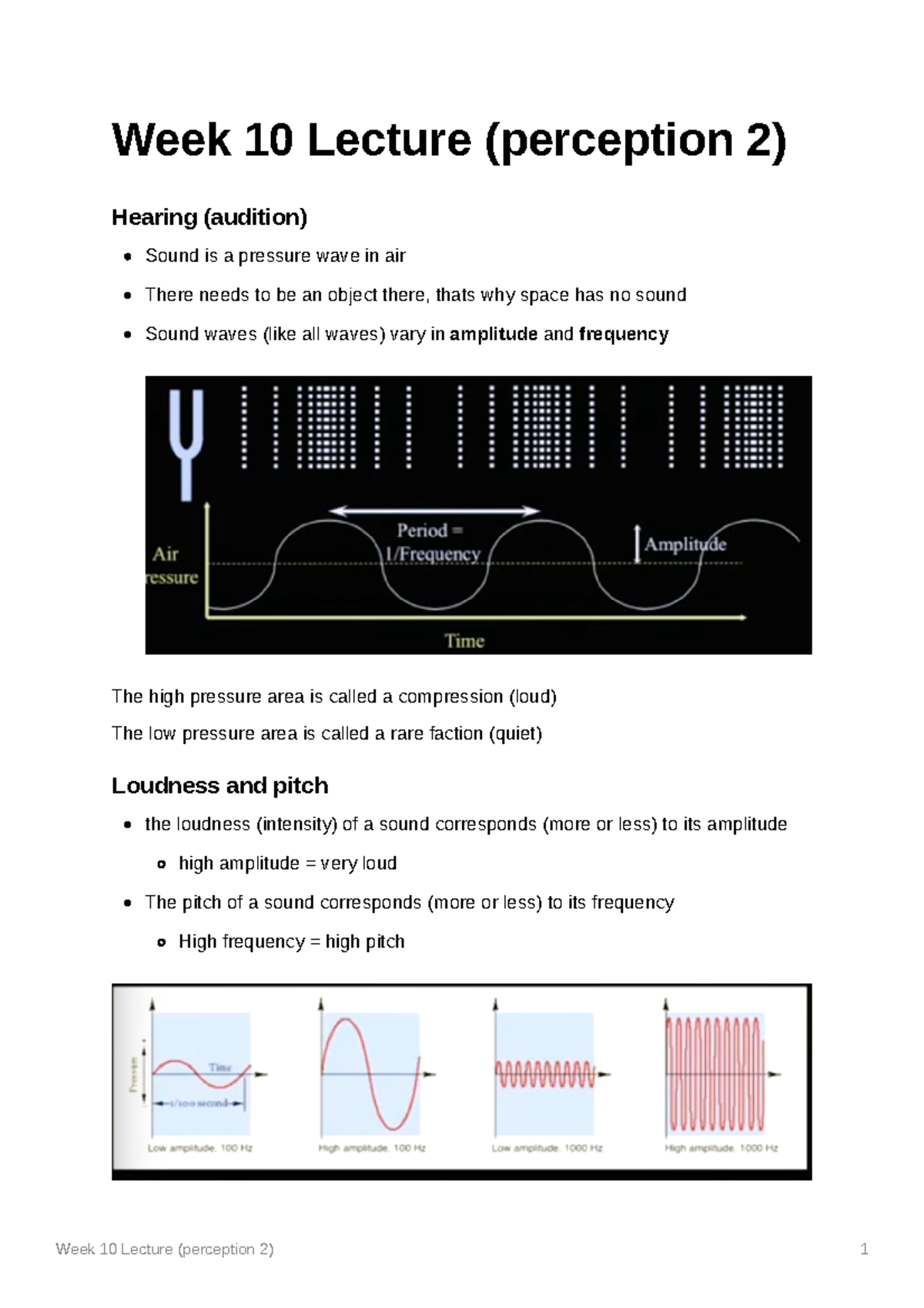 Week 10 Lecture (perception 2) - Week 10 Lecture (perception 2) Hearing (audition) Sound is a ...