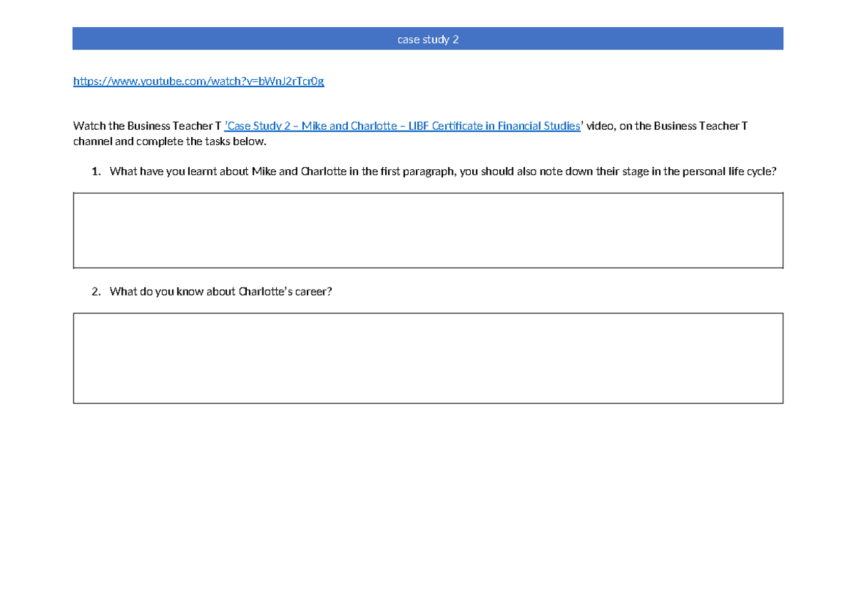 Mike and Charlotte Case Study Worksheet - LIBF Cert in Fin Studies ...