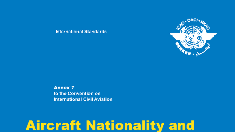 ICAO Annex 7: Aircraft Nationality & Registration Marks (2012 Edition ...
