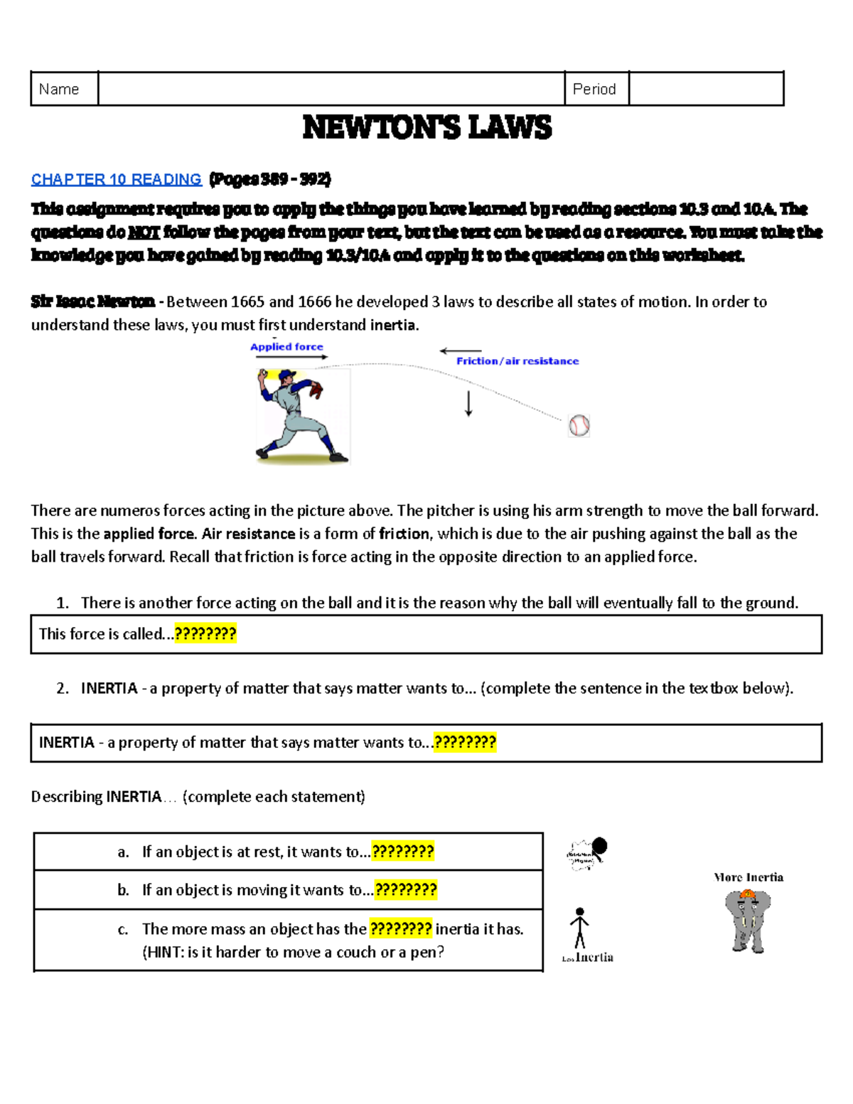 Newton's Laws - Inquiry 10.3 & 10 - Name Period NEWTON'S LAWS CHAPTER ...