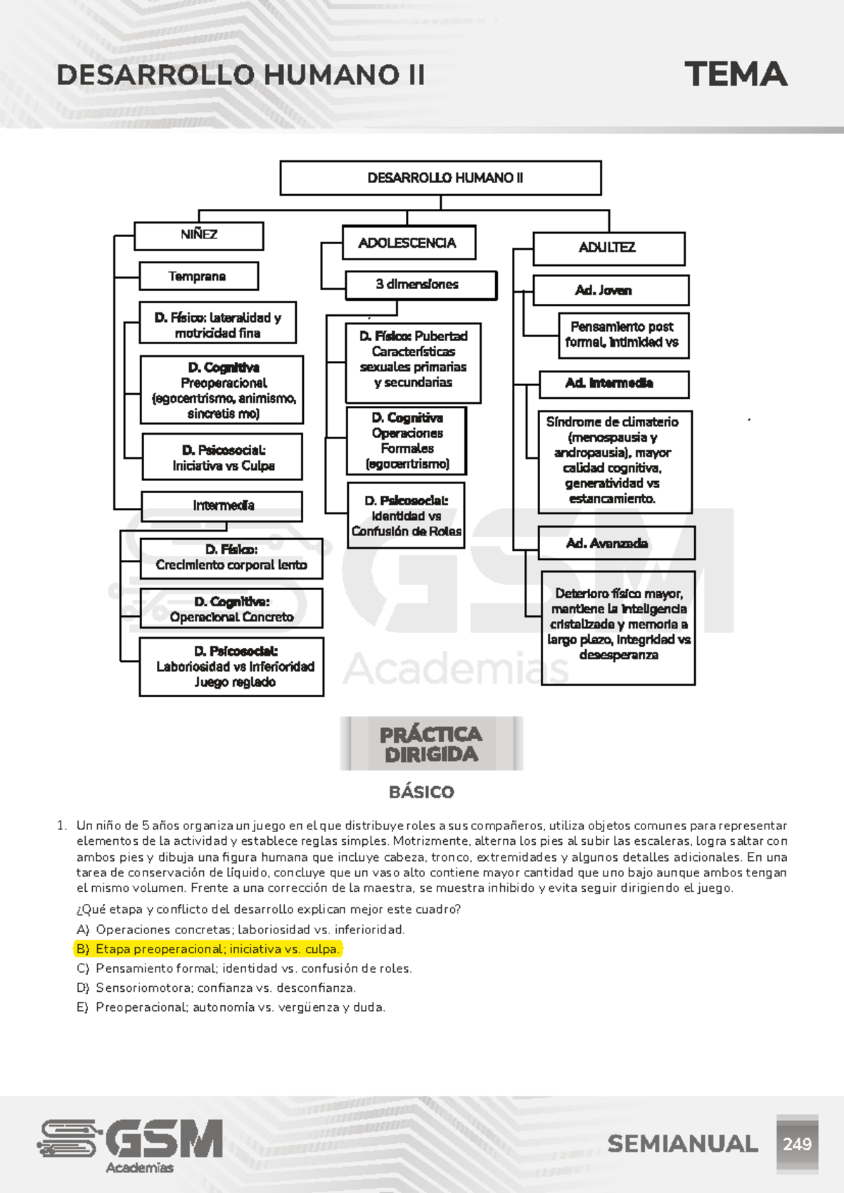 Psicología 249-253: Desarrollo Humano II - Exámenes Semestrales - Studocu