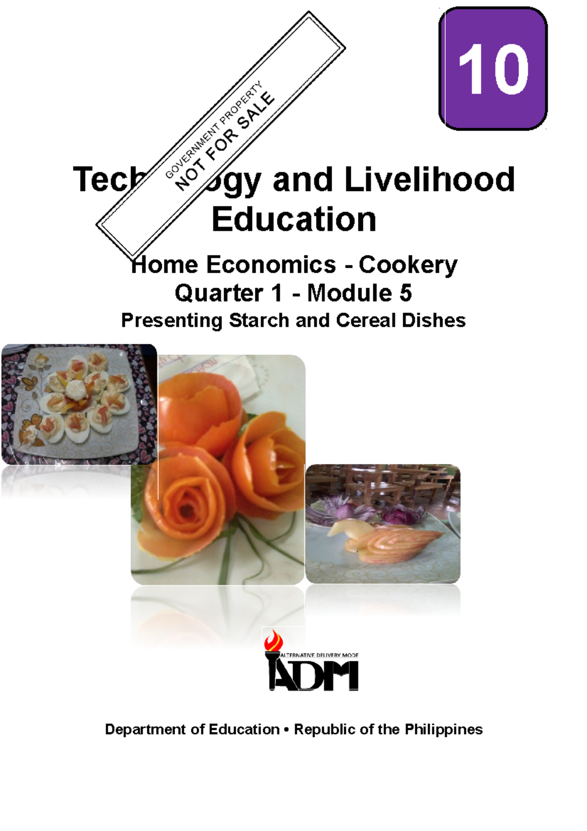 Cookery 10 Q1 Module 5: Plating Starch & Cereal Dishes - Studocu