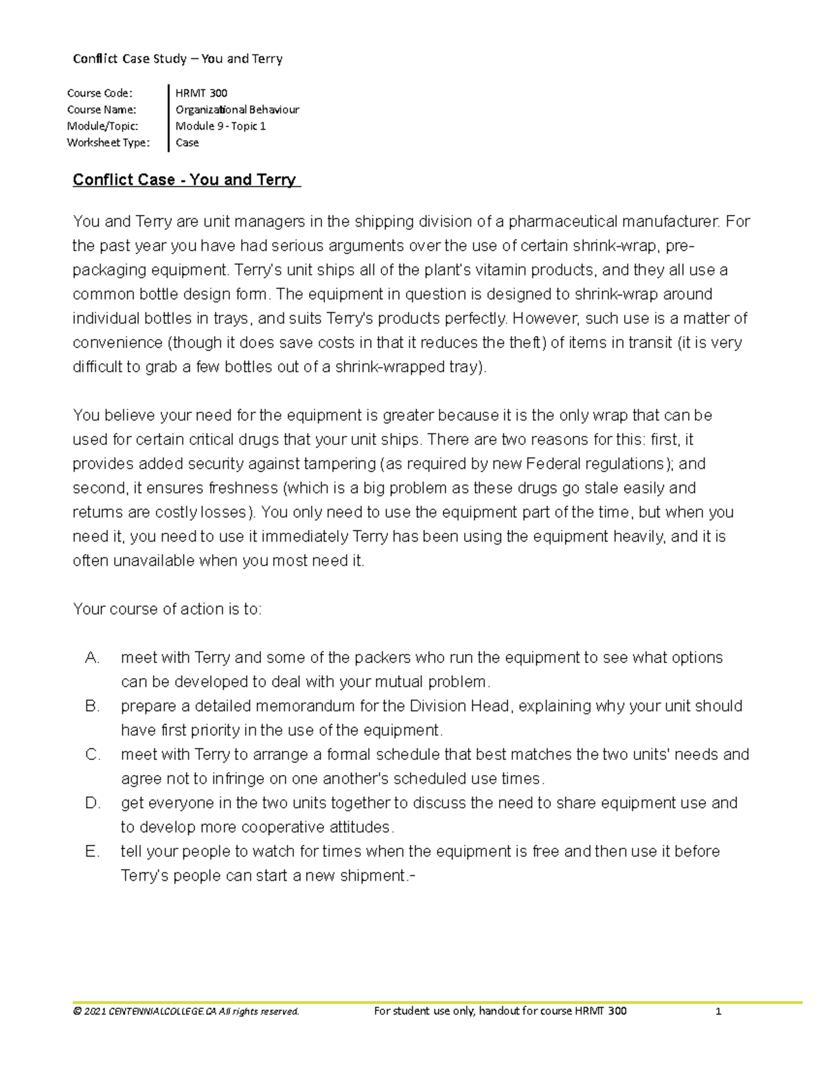 HRMT 300 - Module 9 Case Study - Conflict Resolution with Terry - Studocu