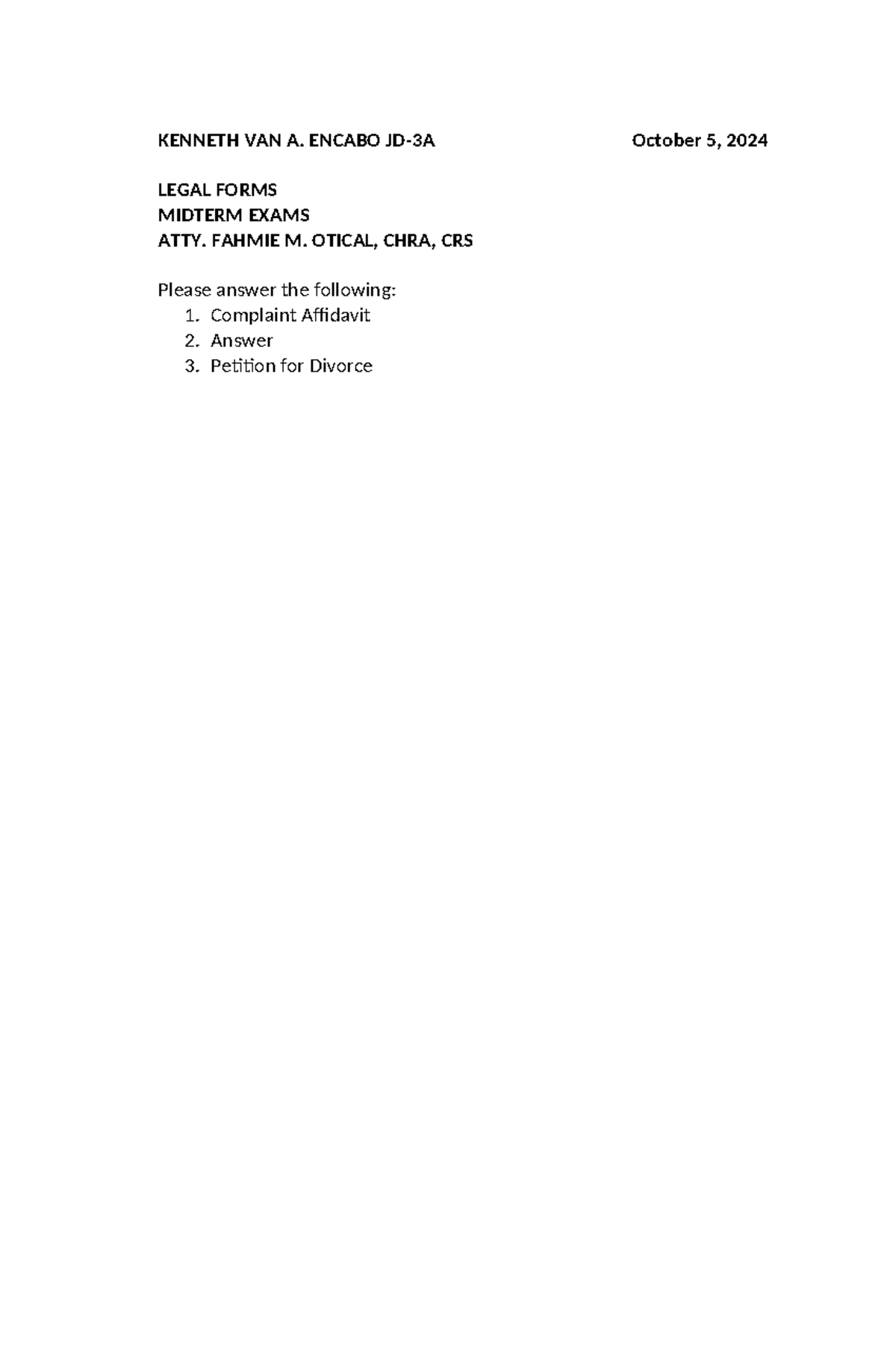 Encabo-Legal Forms-Midterms - KENNETH VAN A. ENCABO JD-3A October 5 ...