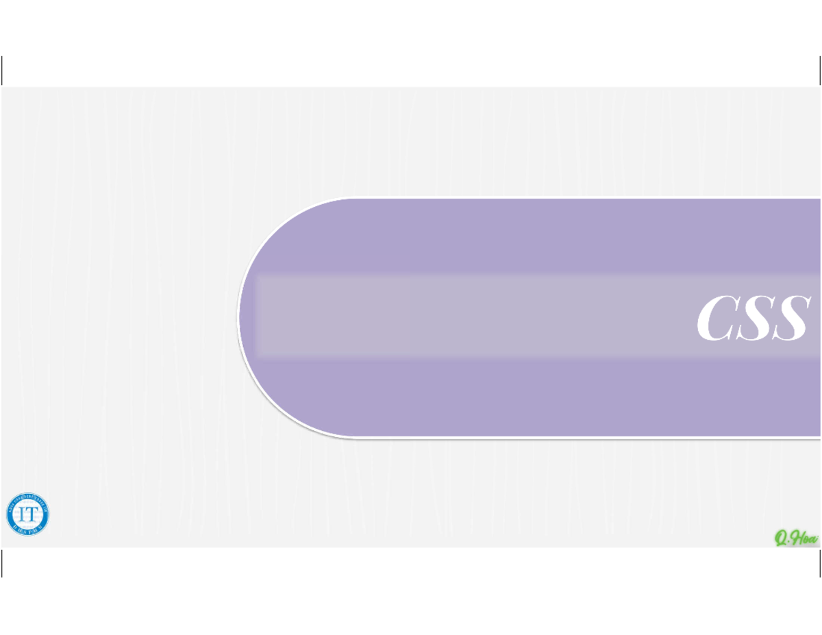 T5 - CSS1 - Tổng quan về CSS và ứng dụng trong HTML - Studocu