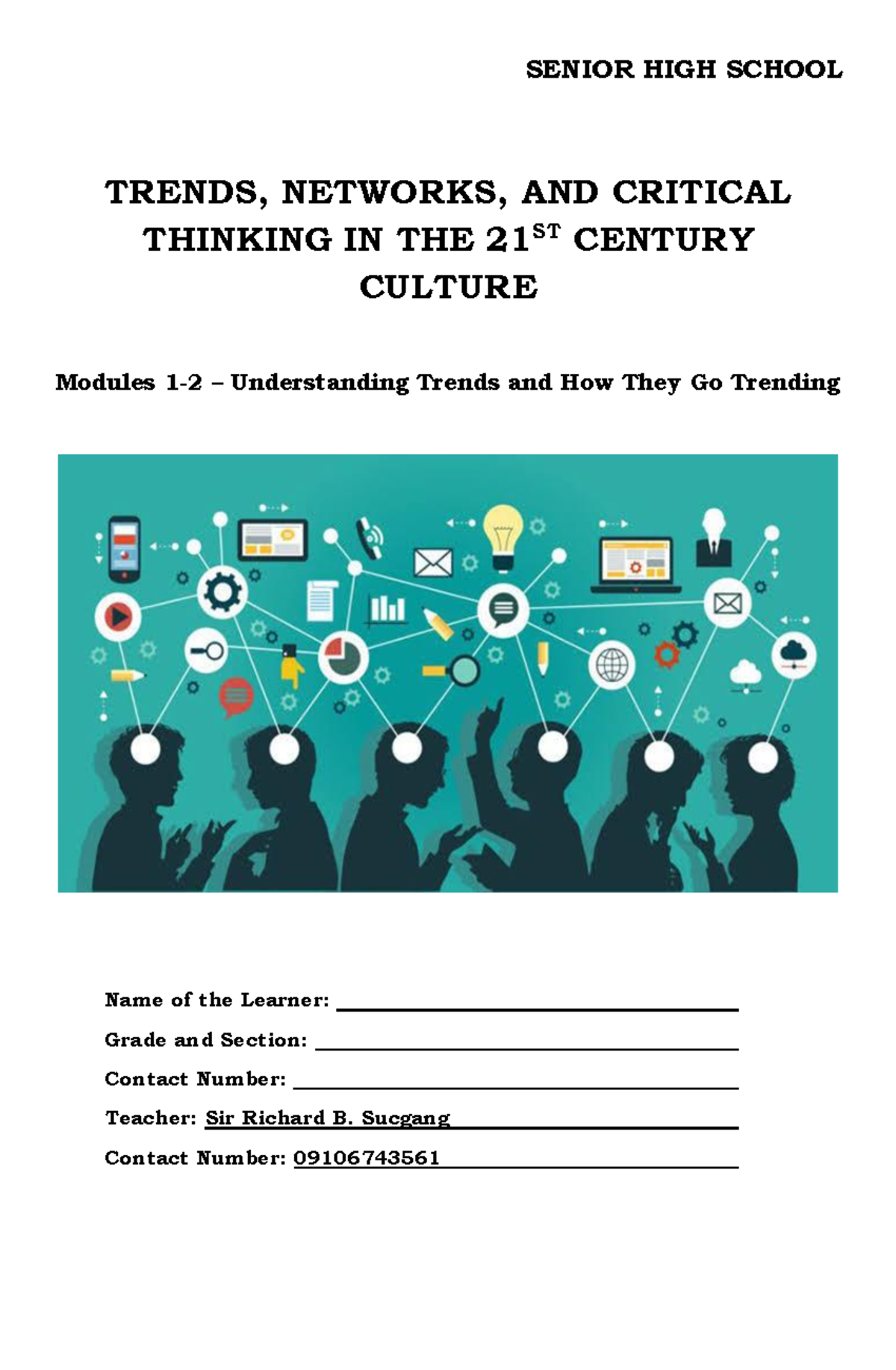 TNCT Module 1-2 - TRENDS, NETWORKS, AND CRITICAL THINKING - SENIOR HIGH SCHOOL TRENDS, NETWORKS ...