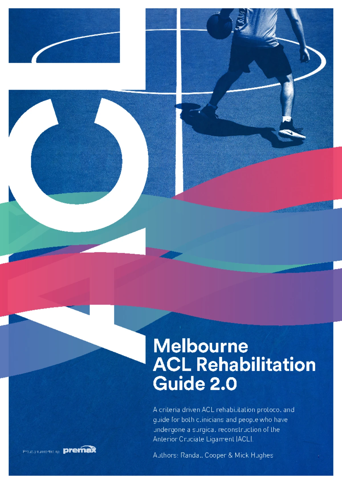 Melbourne ACL Rehabilitation Guide: Protocol for Post-Surgery Care ...