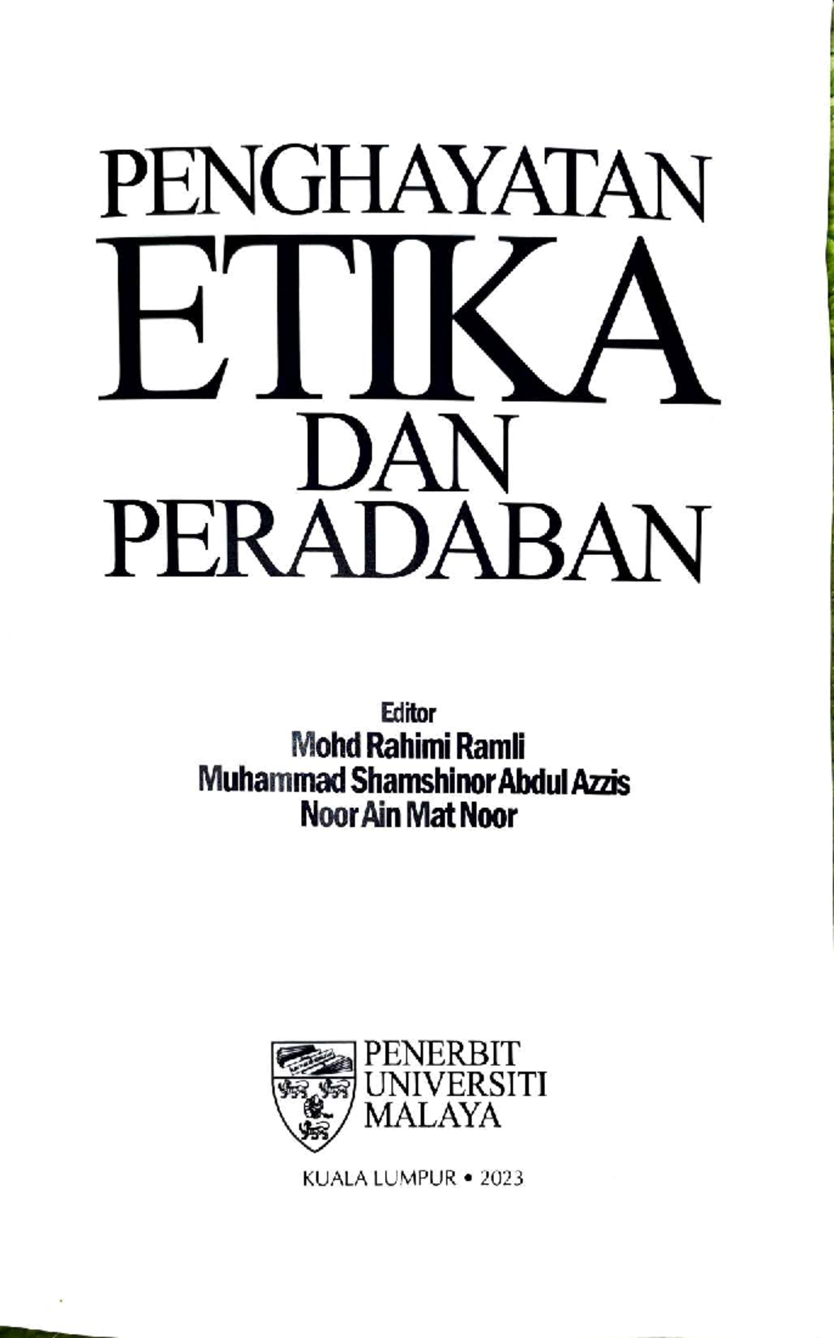 Penghayatan Etika dan Peradaban: Teks Pengajian Tinggi UM - Studocu