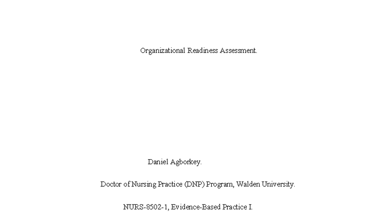 DNP Practice I: Organizational Readiness for Fall Prevention Strategies ...