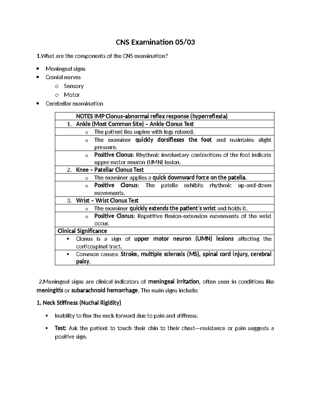 CNS Examination 05 - notes - CNS Examination 05/ 1 are the components ...