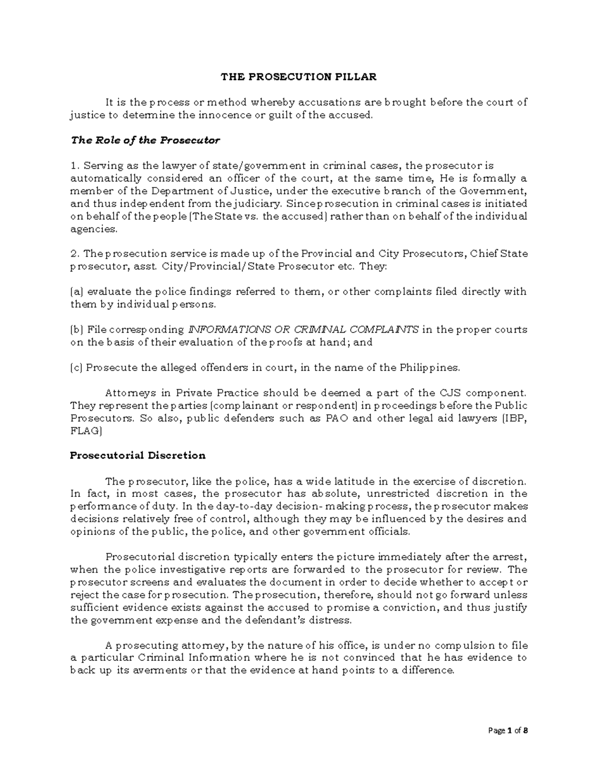 THE- Prosecution- Pillar - THE PROSECUTION PILLAR It is the process or ...