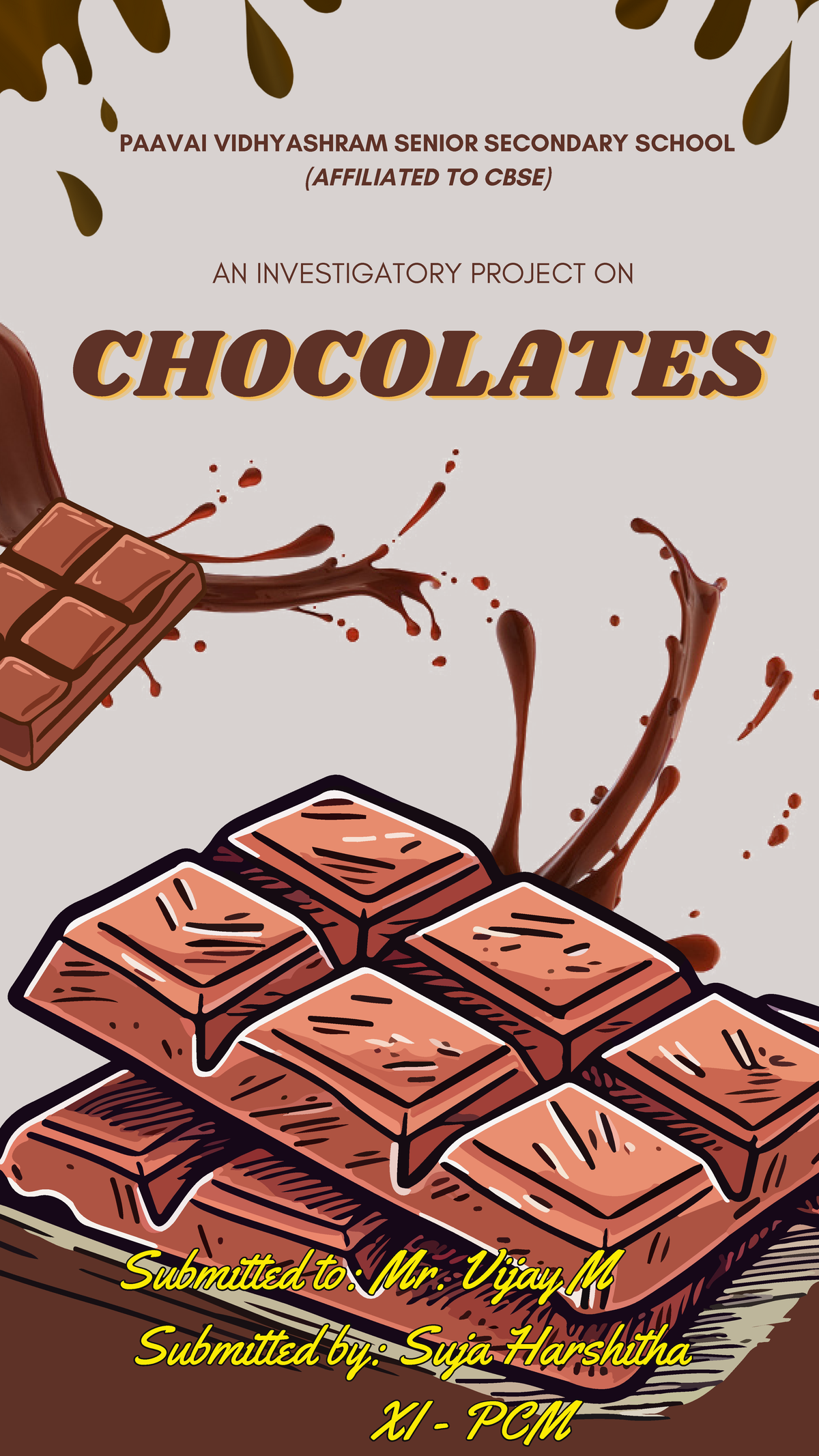 Investigatory Project on Chocolate Analysis - Class XI PCM - Studocu