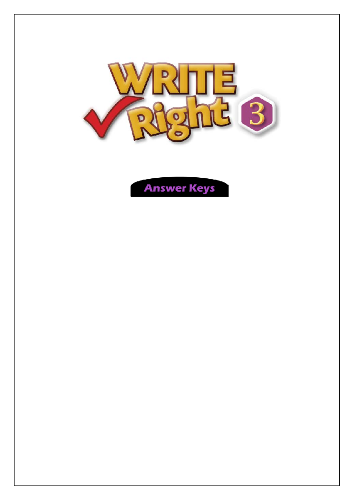 Write Right 3 Paragraph Essay - Answer Key for Practice - Studocu