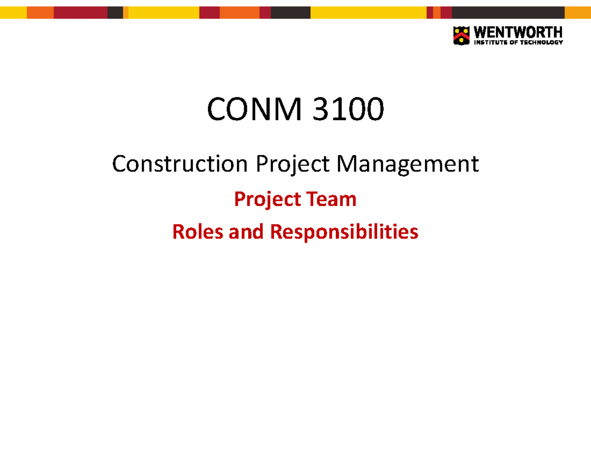 Project Team Roles & Responsibilities in CONM 3100 Construction ...