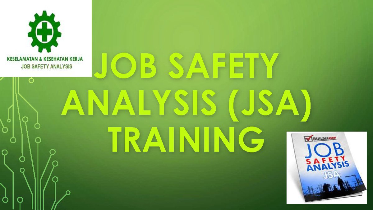 Pelatihan JSA (Job Safety Analysis) untuk Mencegah Kecelakaan dan Risiko - Studocu