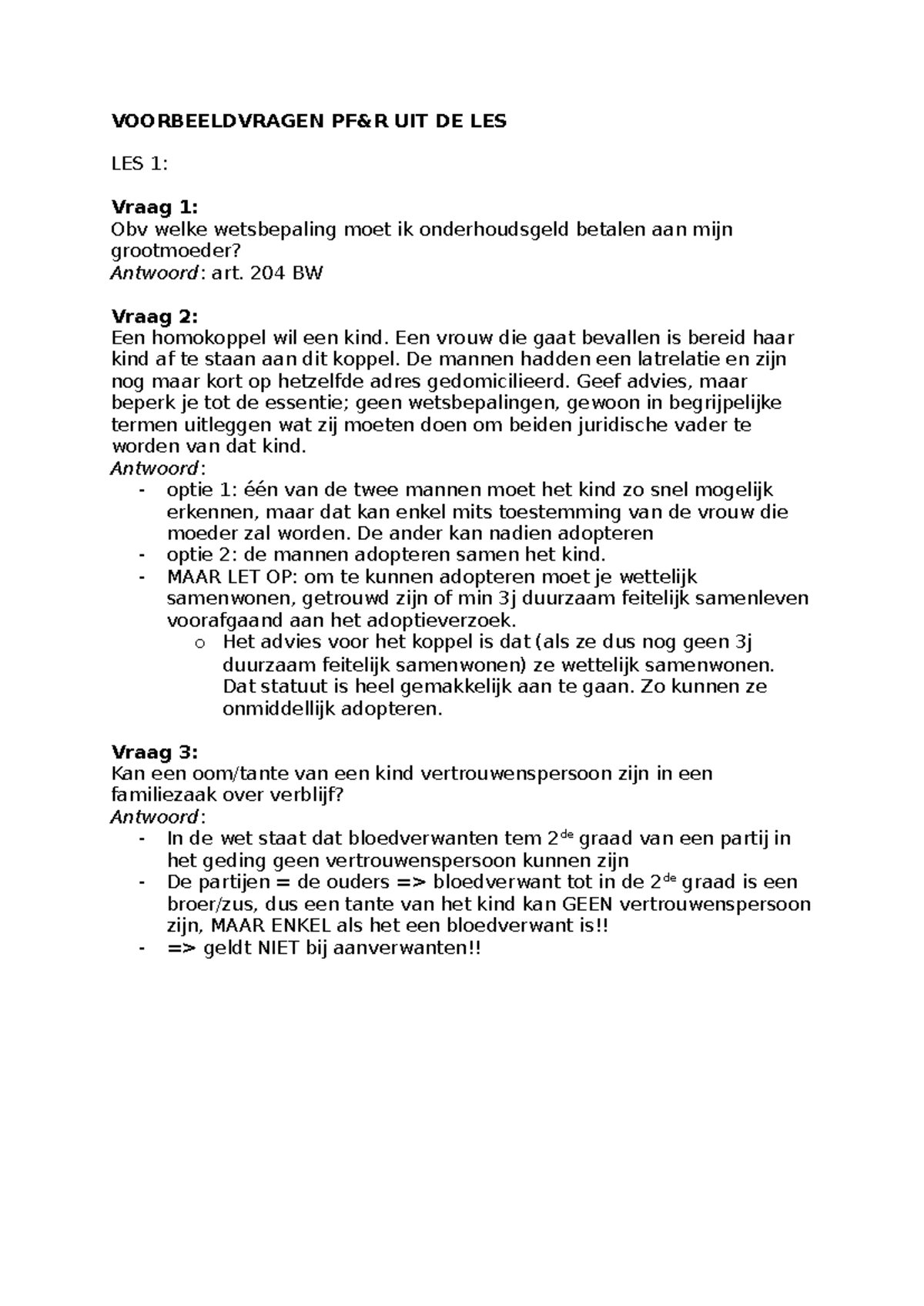 Voorbeeldvragen PF: Les 1 - Juridisch Advies en Wetsbepalingen - Studocu