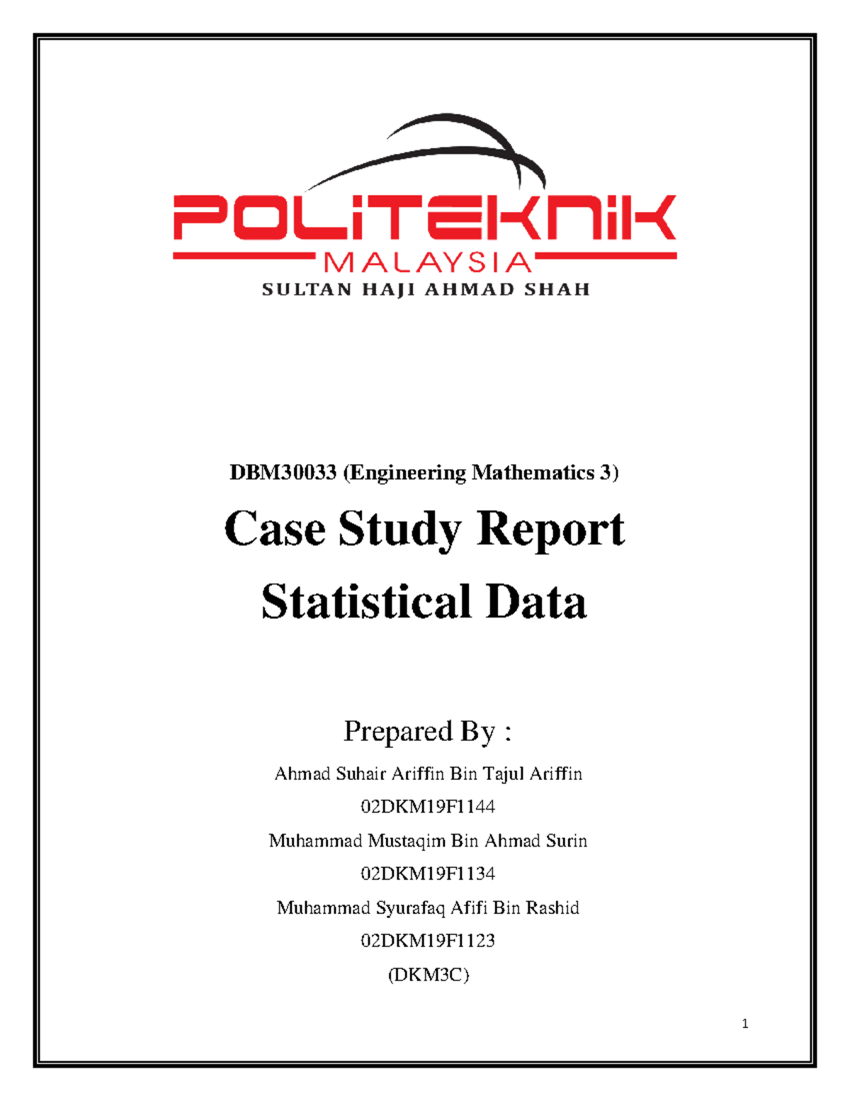 Case Study Math (Report)(Draft) - DBM30033 (Engineering Mathematics 3 ...