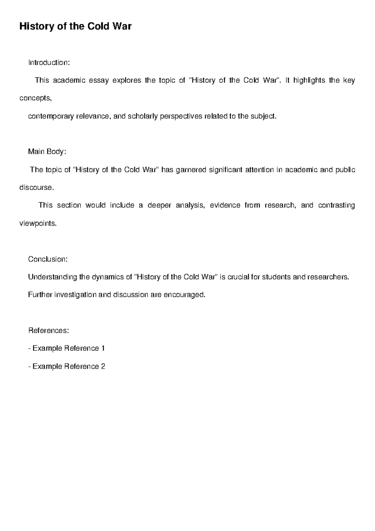 Academic Essay 07 - n/a - History of the Cold War Introduction: This ...