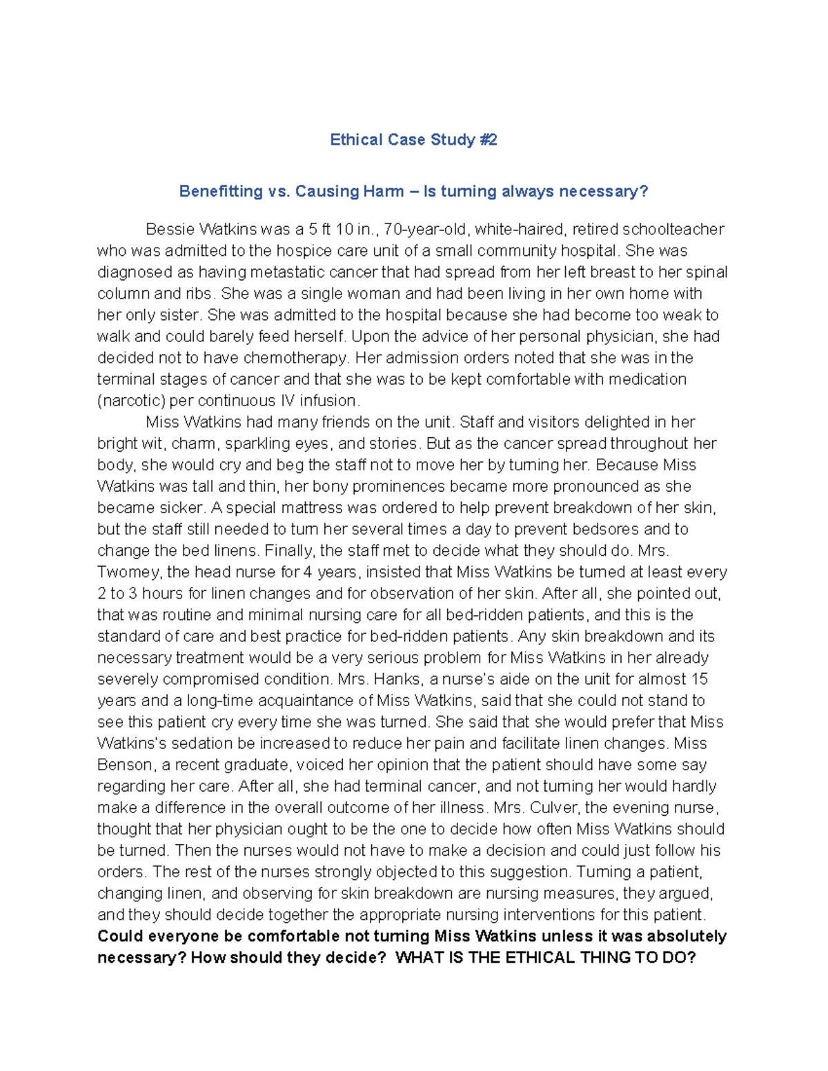 PNR 300 Ethical Case Study #2: Balancing Harm and Care for Miss Watkins ...