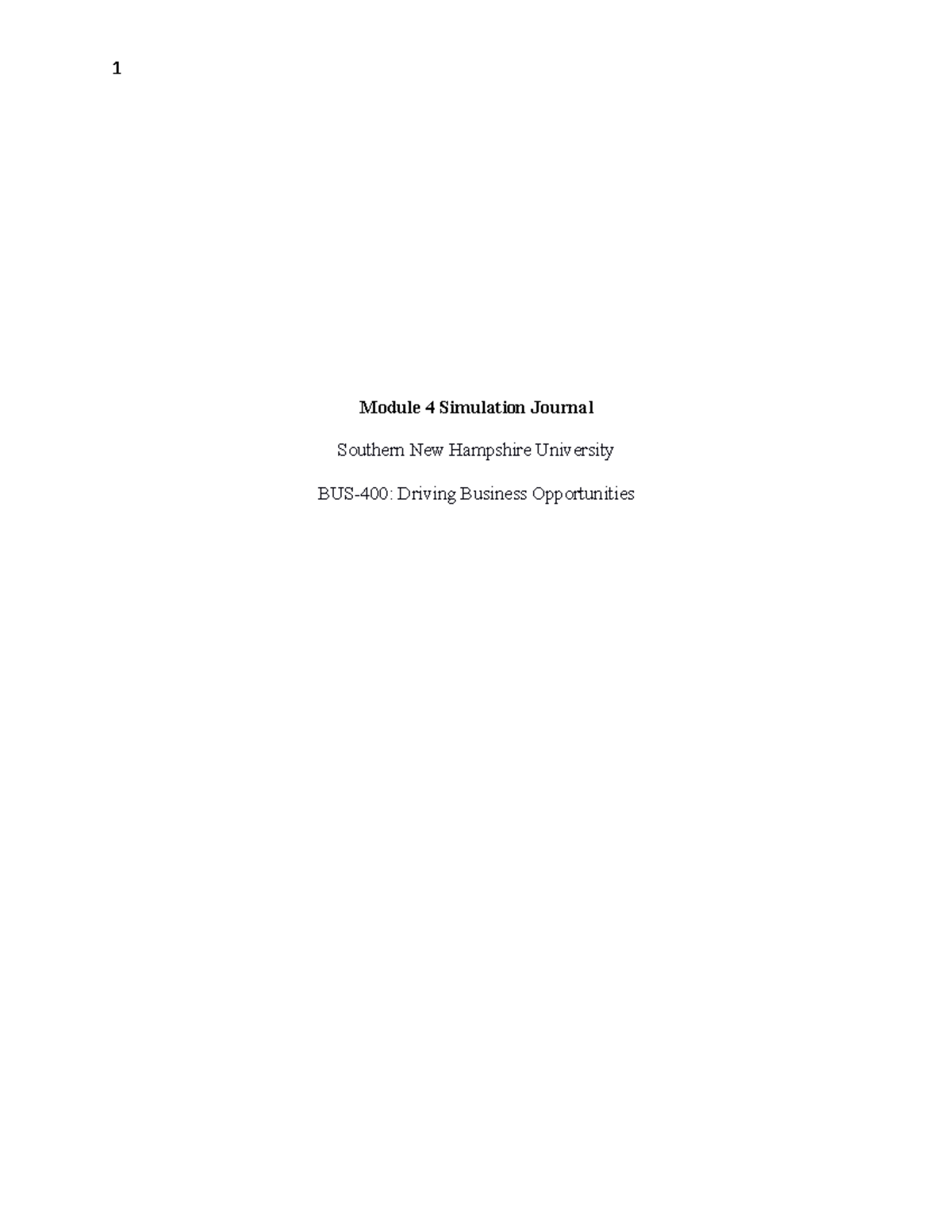 BUS-400 Module 4 Simulation Journal: Value Propositions & Revenue ...