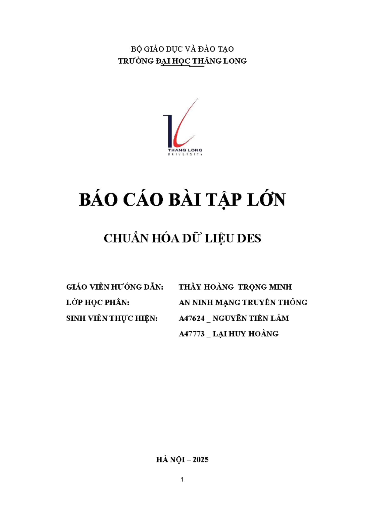 Báo Cáo Bài Tập Lớn: Tiêu Chuẩn Mã Hóa Dữ Liệu DES - ANM2025 - Studocu