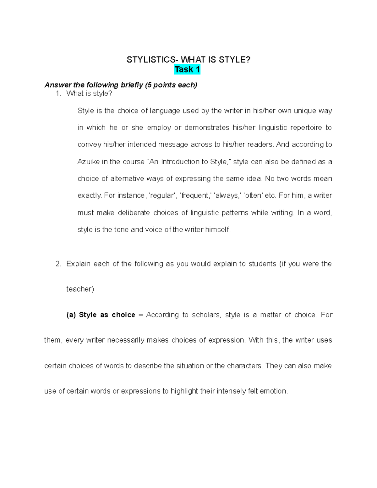 Style IN Stylistics - STYLISTICS- WHAT IS STYLE? Task 1 Answer the ...
