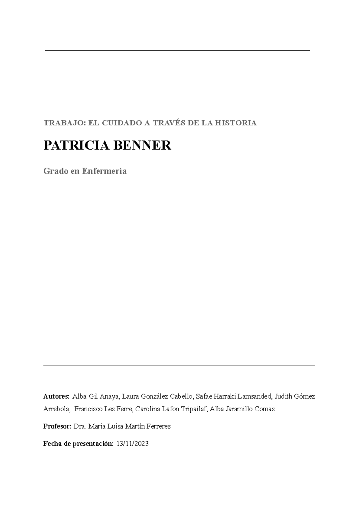 Teoría del Cuidado en Enfermería según Patricia Benner - Grado ...