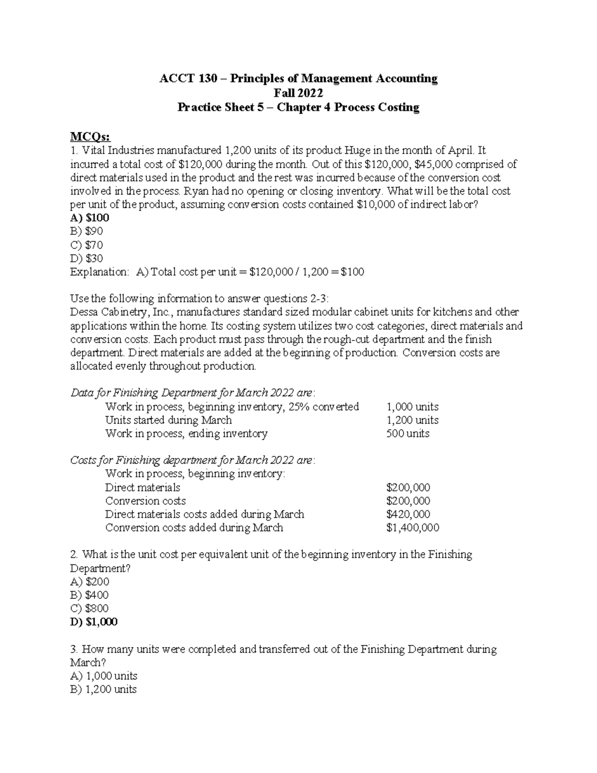 ACCT 130 Fall 2022 Practice Sheet 5: Chapter 4 Process Costing Solutions - Studocu