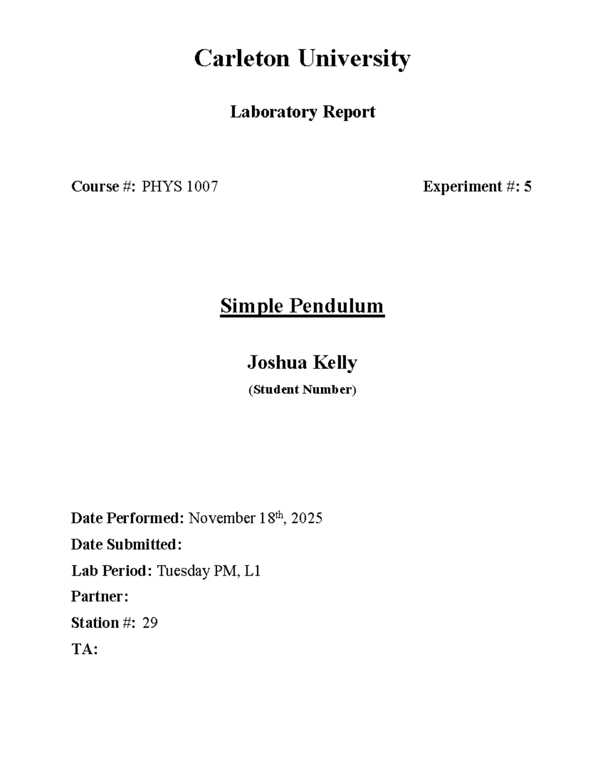 Simple Pendulum Lab Report - PHYS 1007 Experiment 5 - Studocu