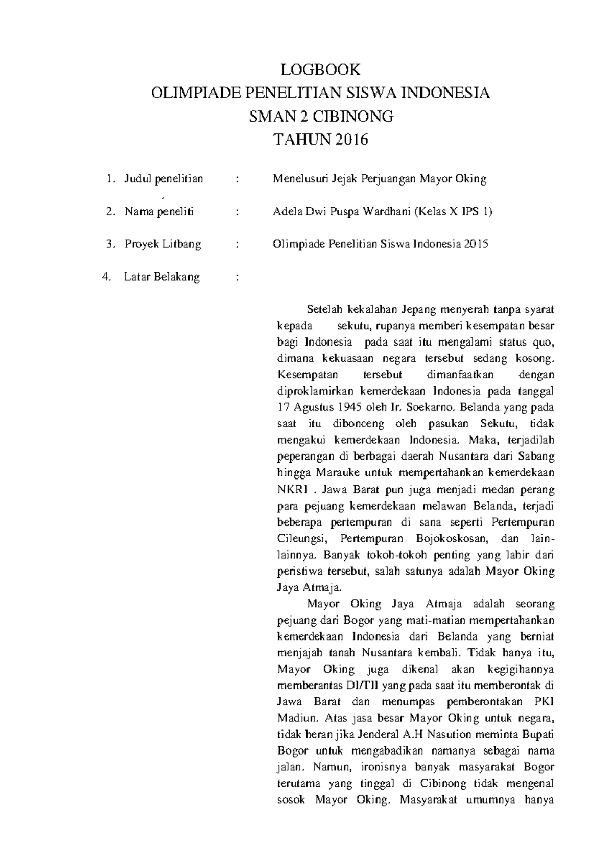 Logbook Penelitian Sejarah: Menelusuri Jejak Mayor Oking (2016) - Studocu