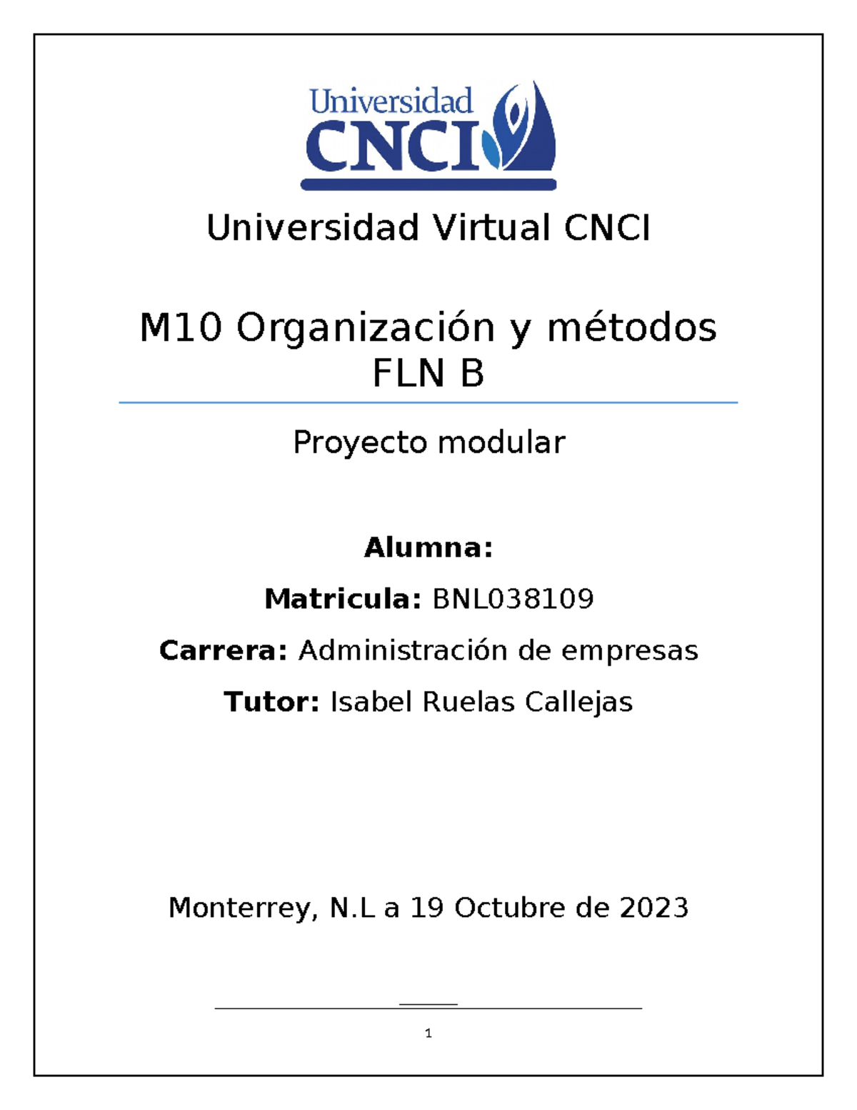 Proyecto Modular - Métodos Organizacionales y Administrativos - CNCI - Studocu