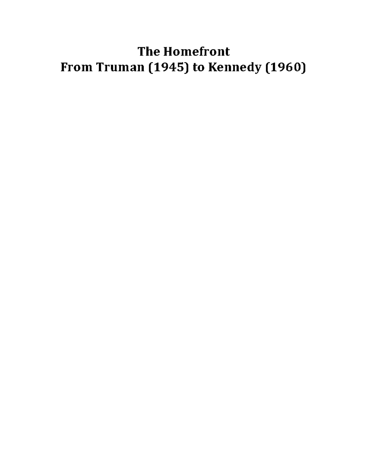HIST 202: The Homefront from Truman to Kennedy (1945-1963) - Social ...
