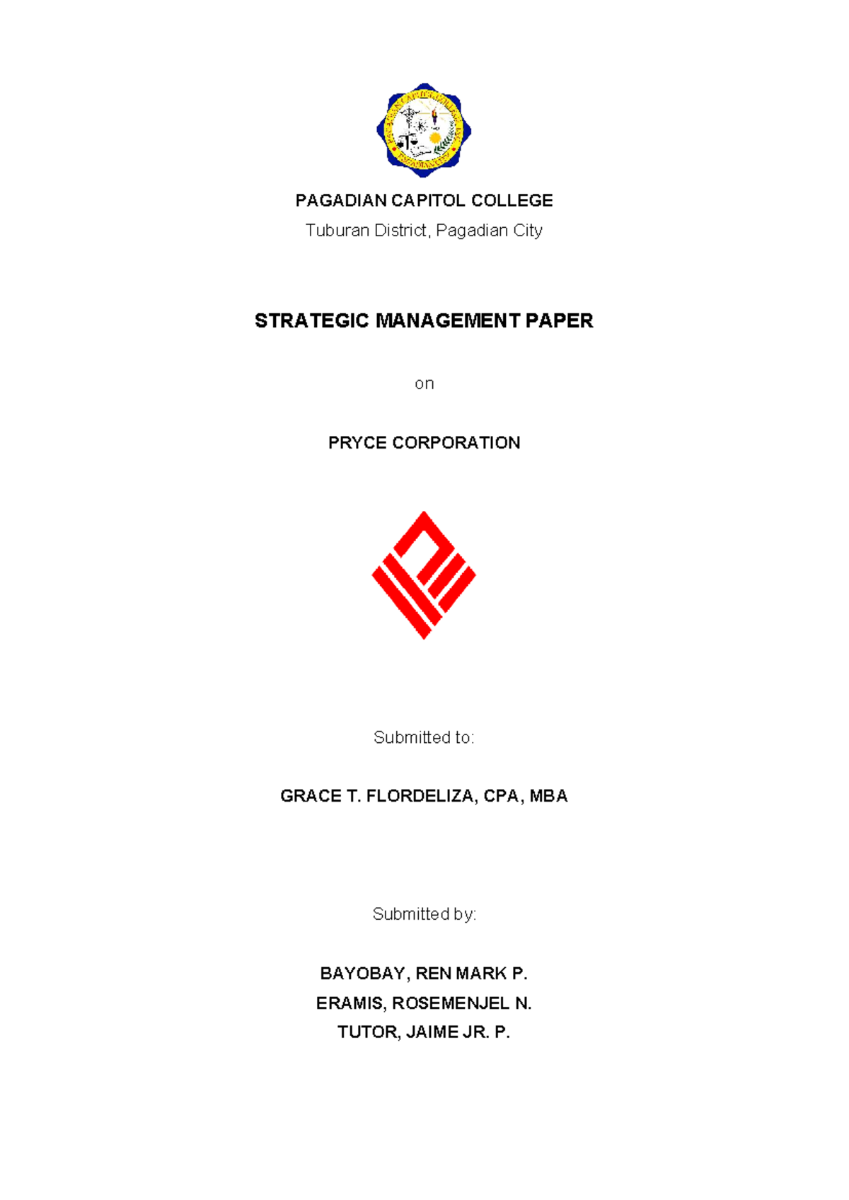 PAGADIAN CAPITOL COLLEGE STRATEGIC MANAGEMENT PAPER: Pryce Corporation ...