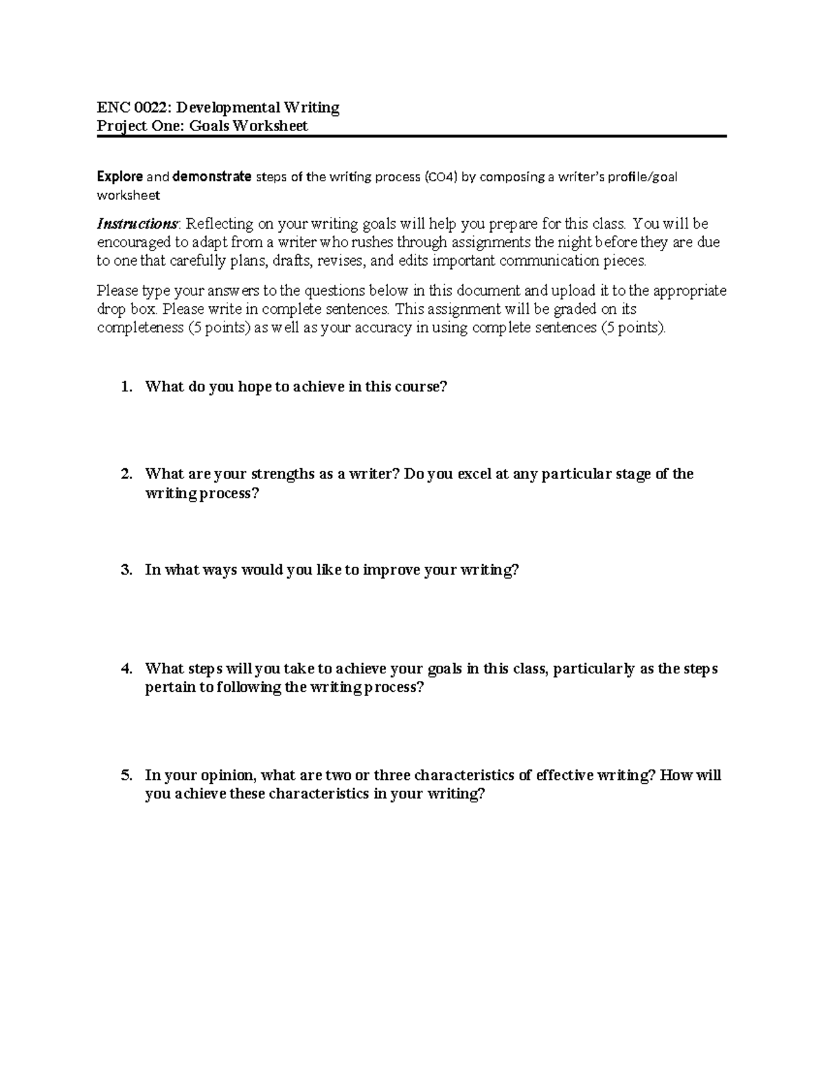 ENC 0022: Developmental Writing Project One Goals Worksheet - Studocu