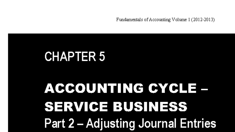 Fundamentals of Accounting Volume 1: CHAPTER 5 - Adjusting Journal ...