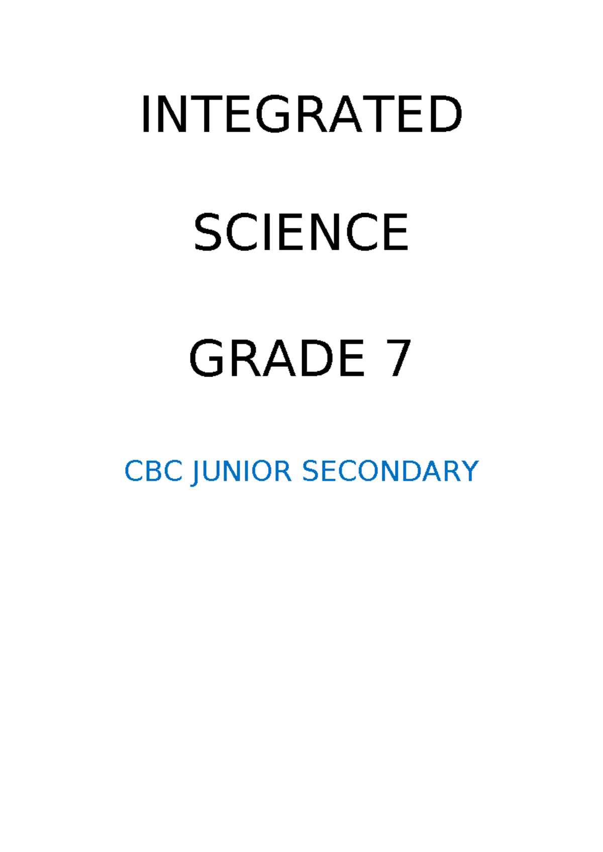 Integrated Science Grade 7 CBC Notes 2024: Safety & Concepts - Studocu