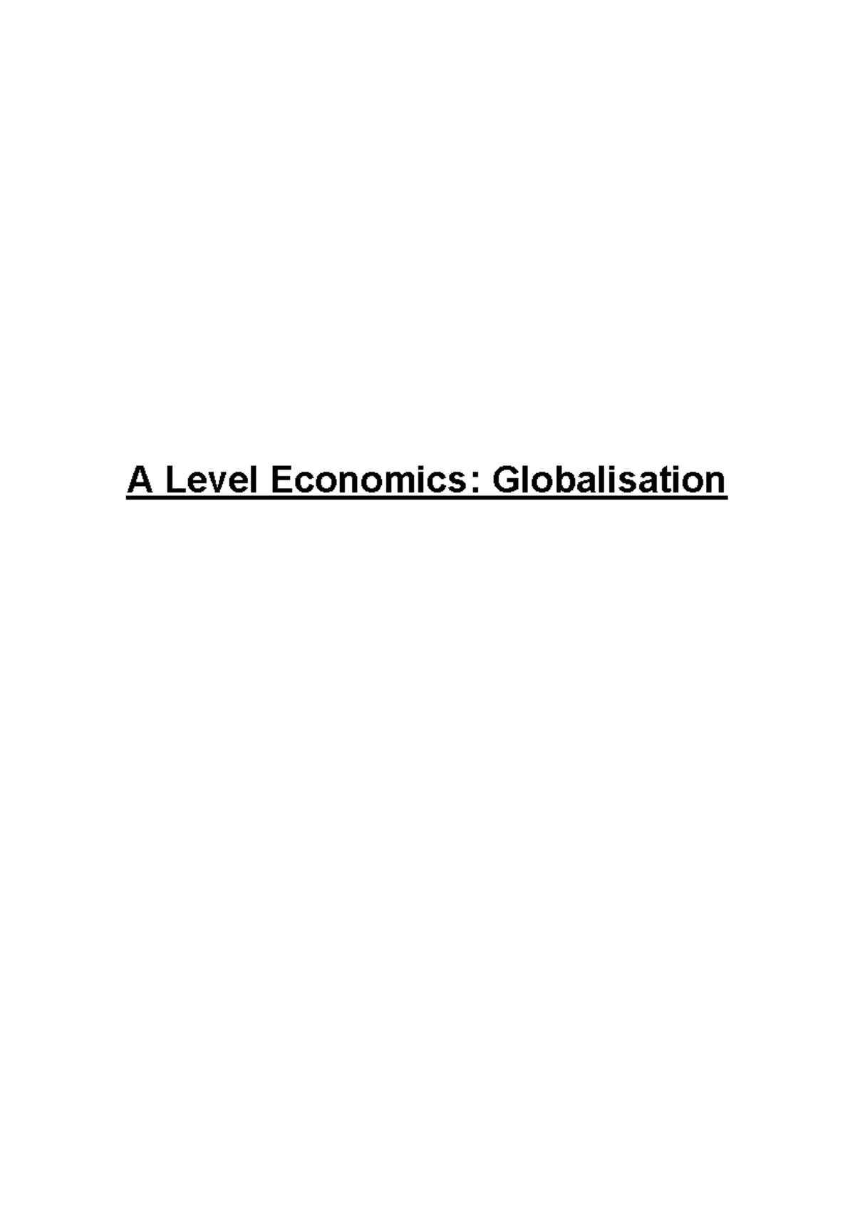 A Level Economics: Understanding Globalisation and Its Impacts - Studocu