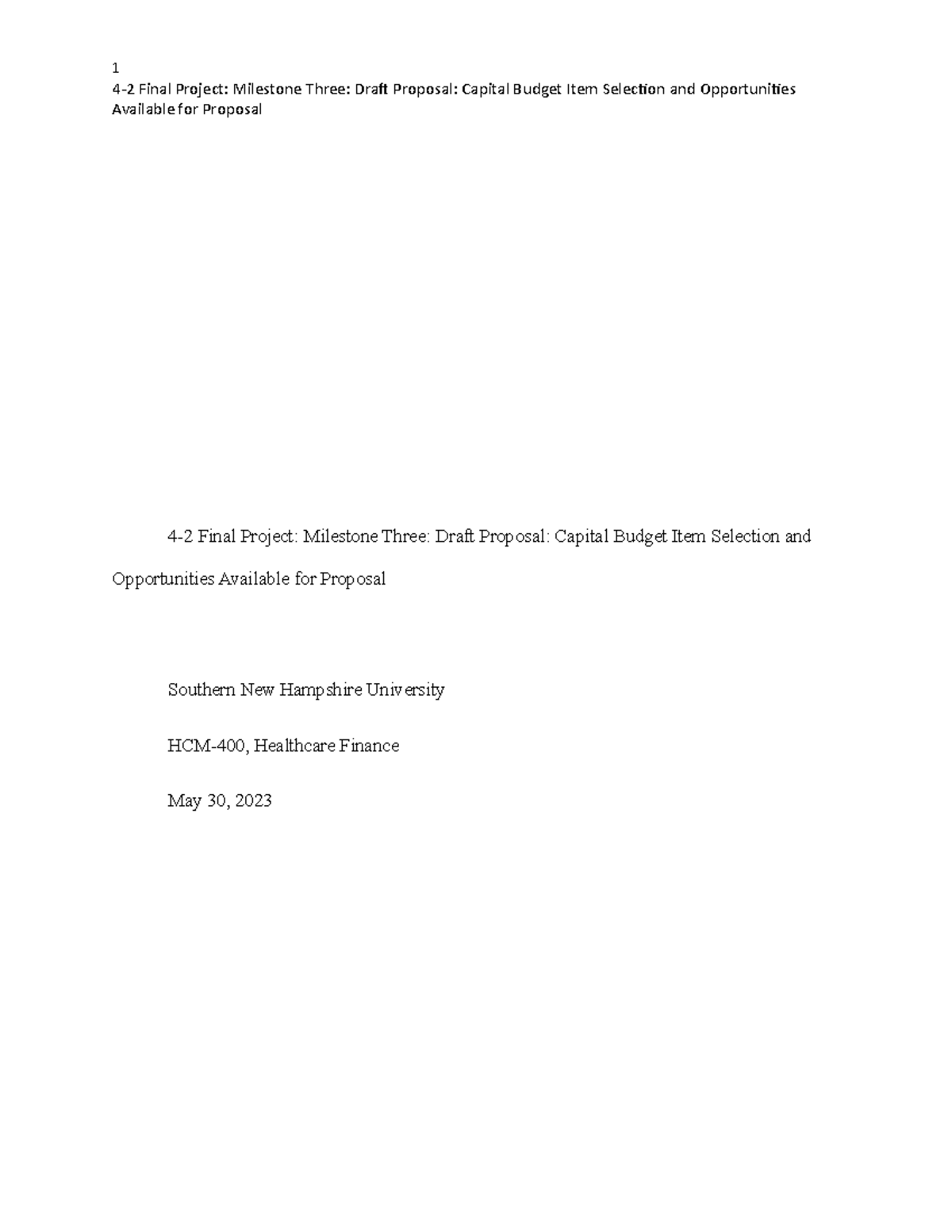 HCM-400 Final Project Milestone 3: Capital Budget Proposal Draft - Studocu