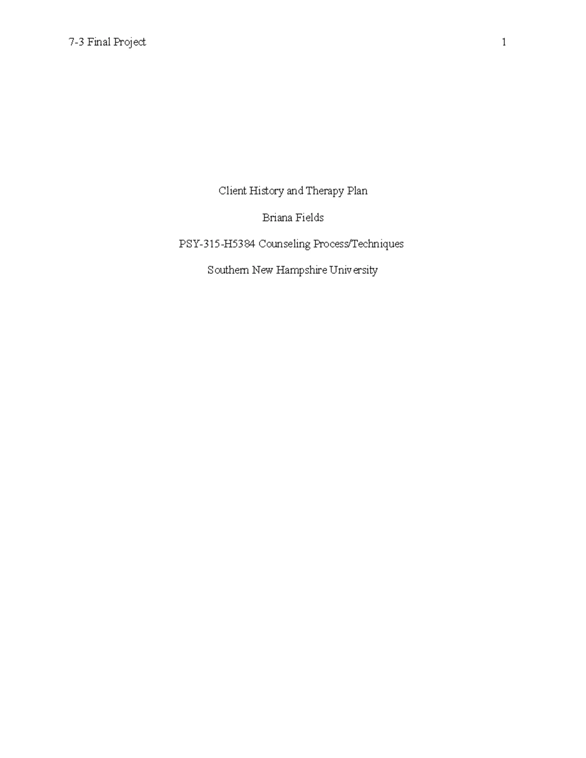 Final Project PSY 315 Completed - Chandra White - In-Take History and ...