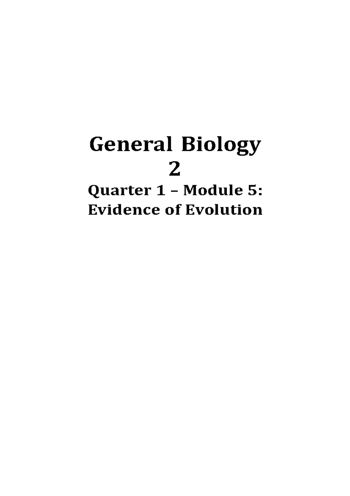General Biology 2 - Q1 - Module 5: Evidence Supporting Evolution - Studocu