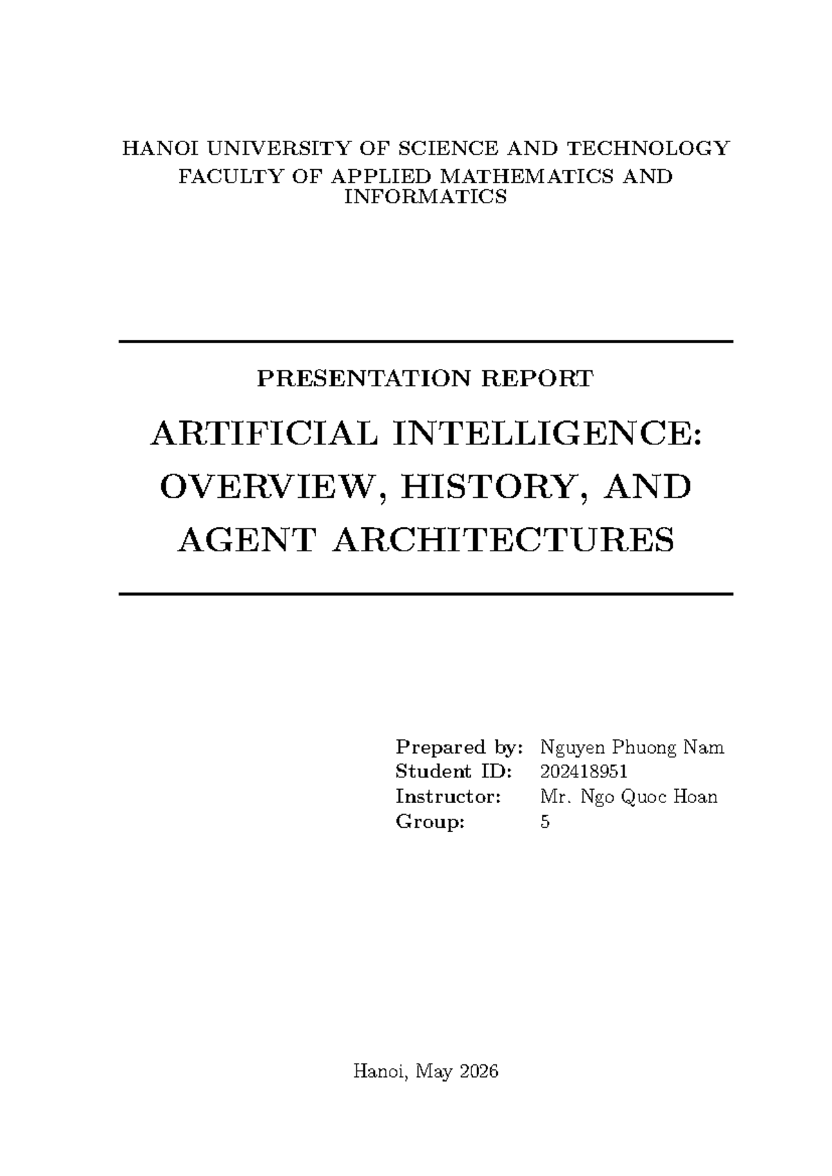 Presentation Report on AI: Overview, History & Architectures (CS101 ...